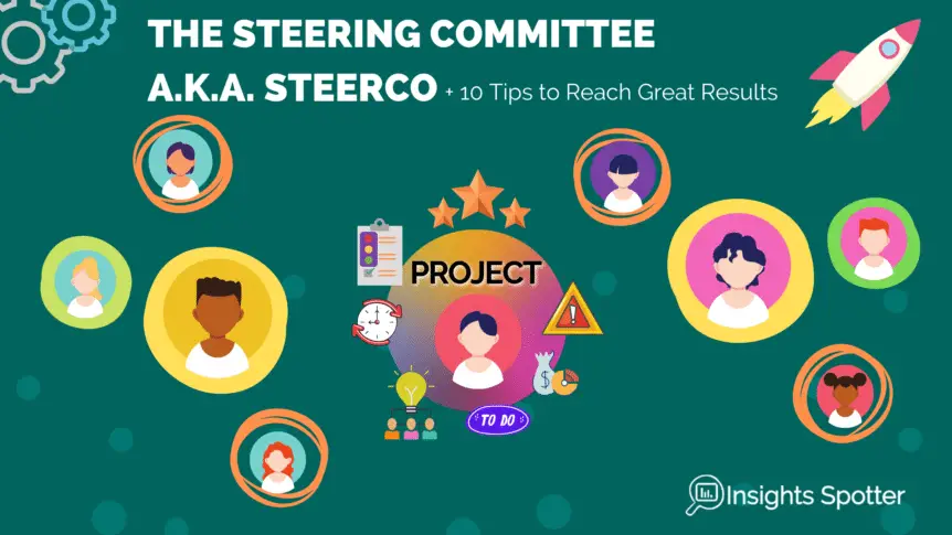What Is A Steering Committee, a.k.a. SteerCo? Plus, 10 Tips | Insights ...