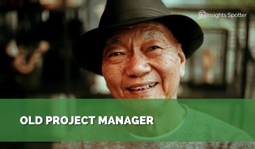 Age of project manager: Does It Matters or Not? | Insights Spotter